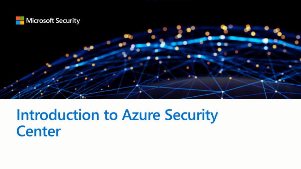 Tổng quan về hệ thống bảo mật Azure Security Center - Microsoft for Business - FPT Smart Cloud